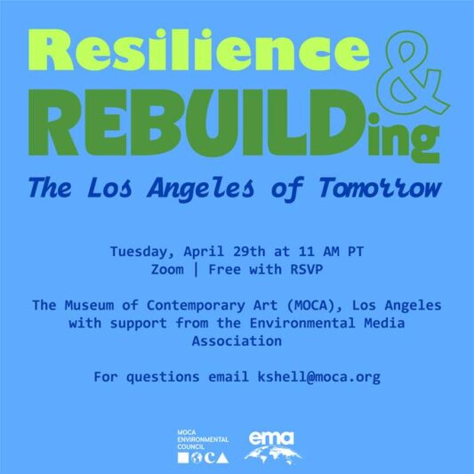 Resilience & Rebuilding: The Los Angeles of Tomorrow